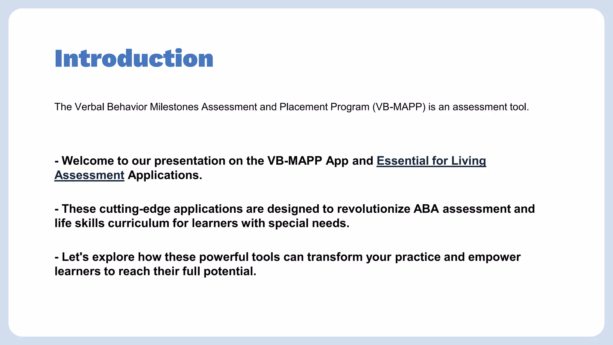 Unlocking Potential: VB-MAPP App & Essential for Living Assessment | PPTX