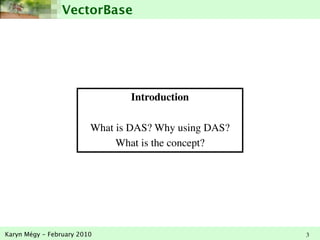 VectorBase DAS Tutorial | KEY | Web Development | Internet