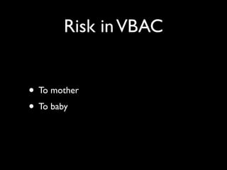 Vaginal Birth after C Section (VBAC) | PDF