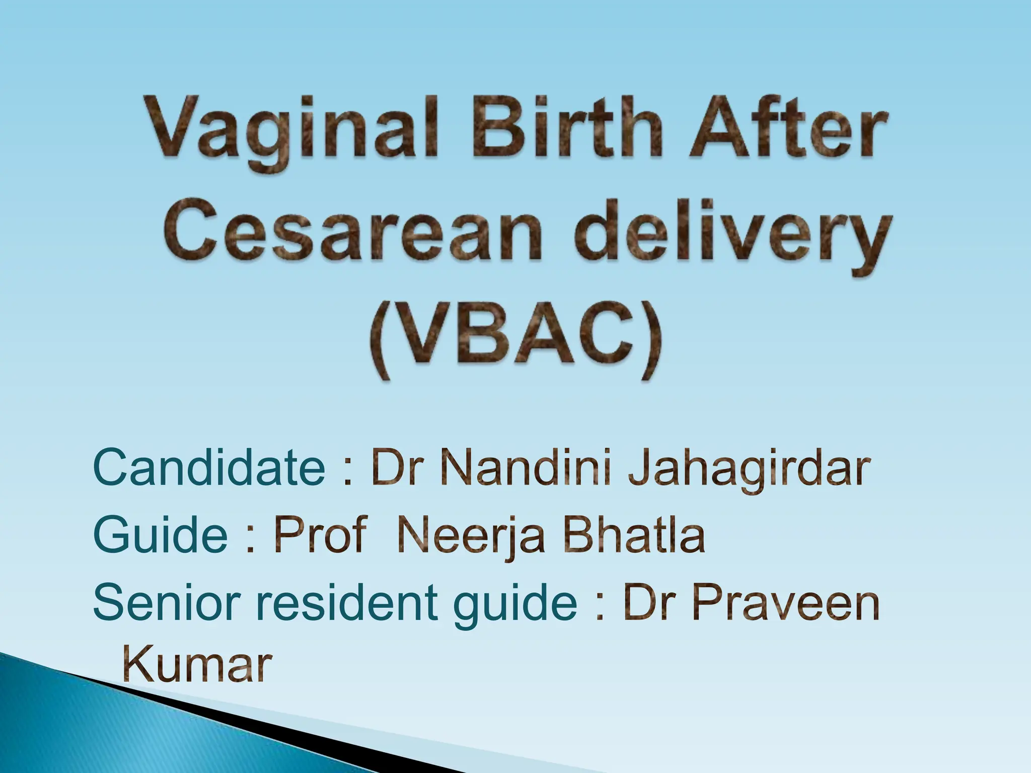 vbac vaginal birth after caesarean section | PPTX