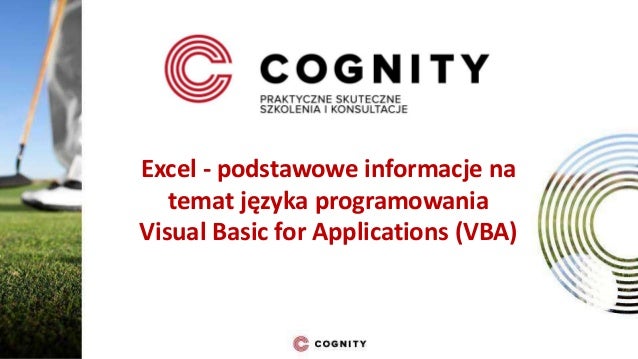 Cognity Kurs Vba Podstawy Tworzenia Makr W Excelu