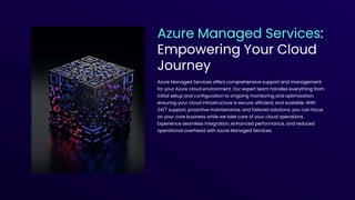 Azure Managed Services: Empowering Your Cloud Journey | PPTX