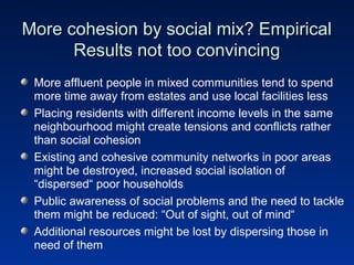 Social mix and its impact on access to housing for people who are ...