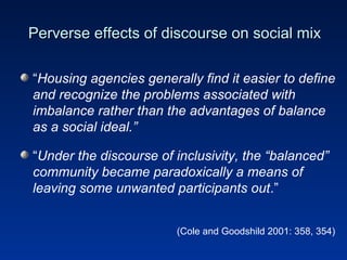 Social mix and its impact on access to housing for people who are ...