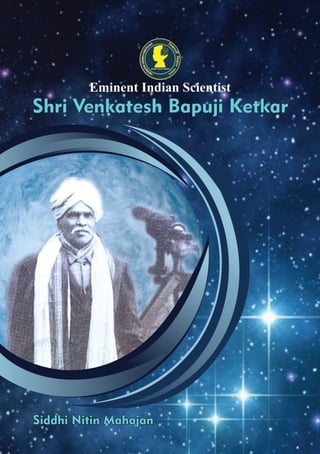 BIOPIC OF "SHRI VENKATESH BAPUJI KETKAR" | PDF