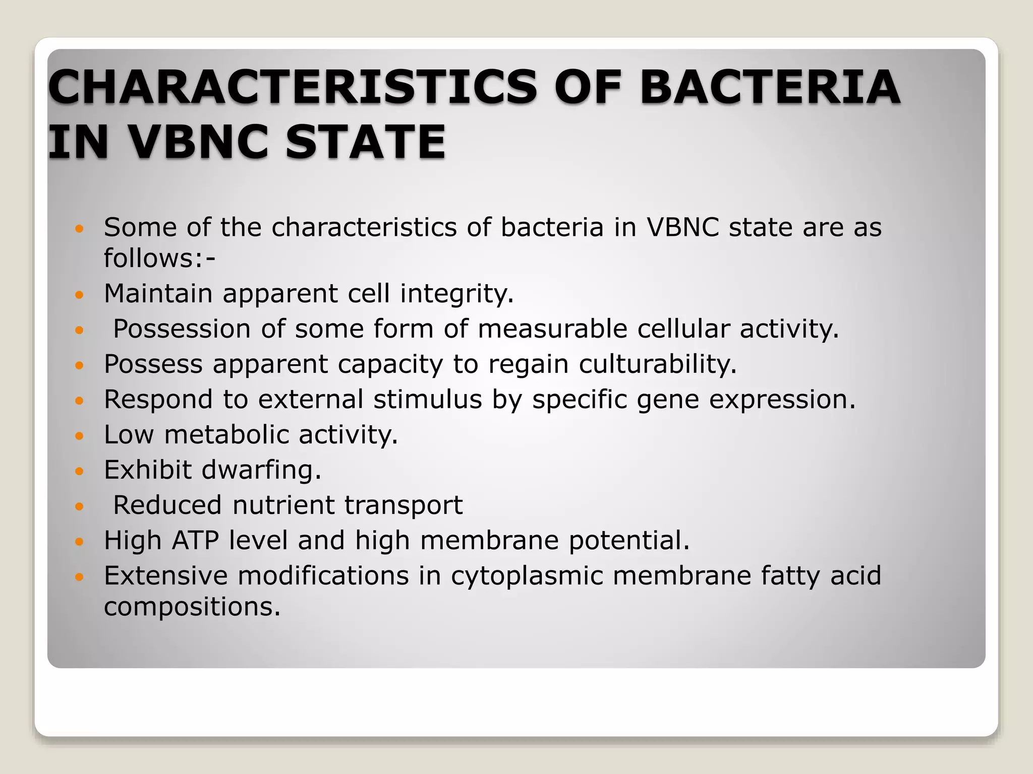 VIABLE BUT NON-CULTURABLE BACTERIA- VBNC | PPTX