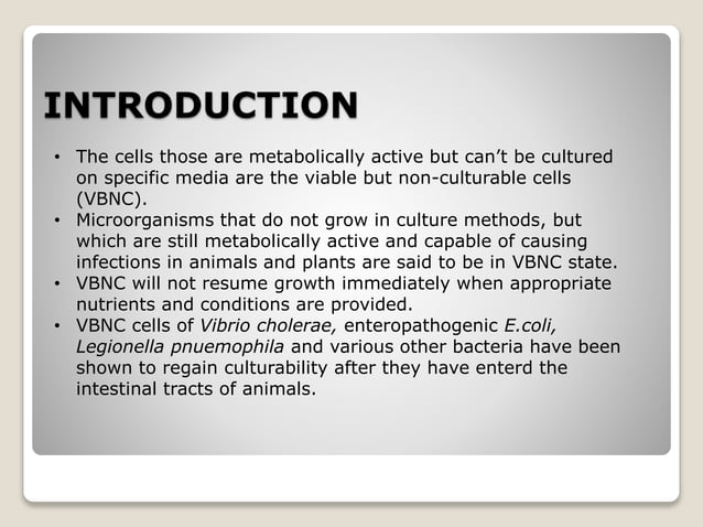 VIABLE BUT NON-CULTURABLE BACTERIA- VBNC | PPTX | Biological Sciences | Science