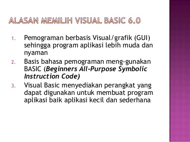 Bahasa pemograman Untuk Pemula: Pemograman Visual Basic