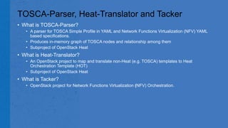 Deploy TOSCA Network Functions Virtualization (NFV) Workloads in OpenStack | PPT