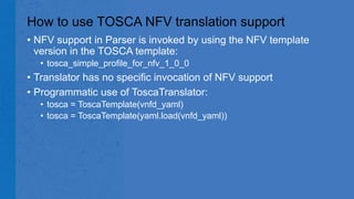 Deploy TOSCA Network Functions Virtualization (NFV) Workloads in OpenStack | PPT
