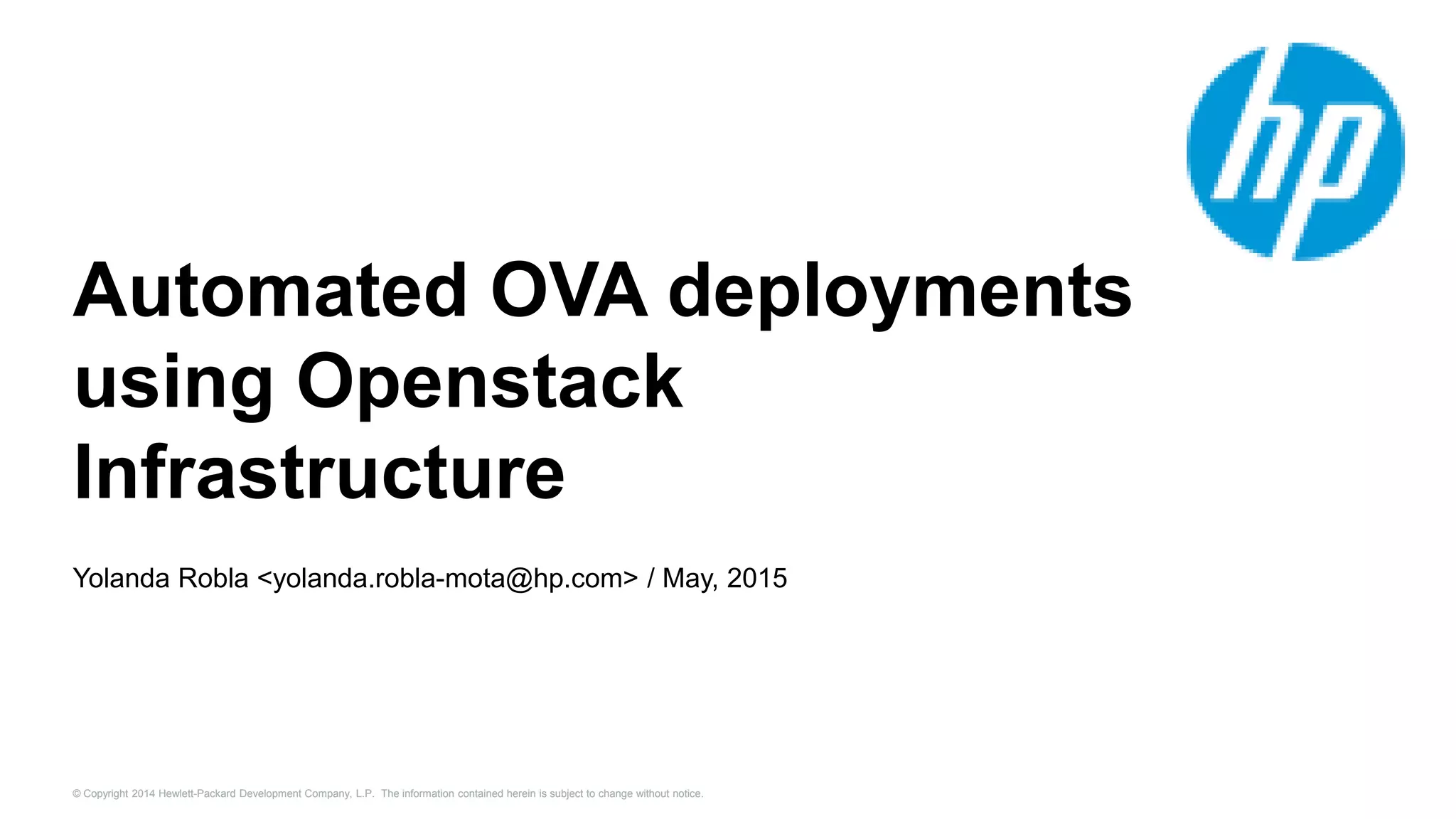 Automated Ova Deployments Using Openstack Infrastructure Ppt