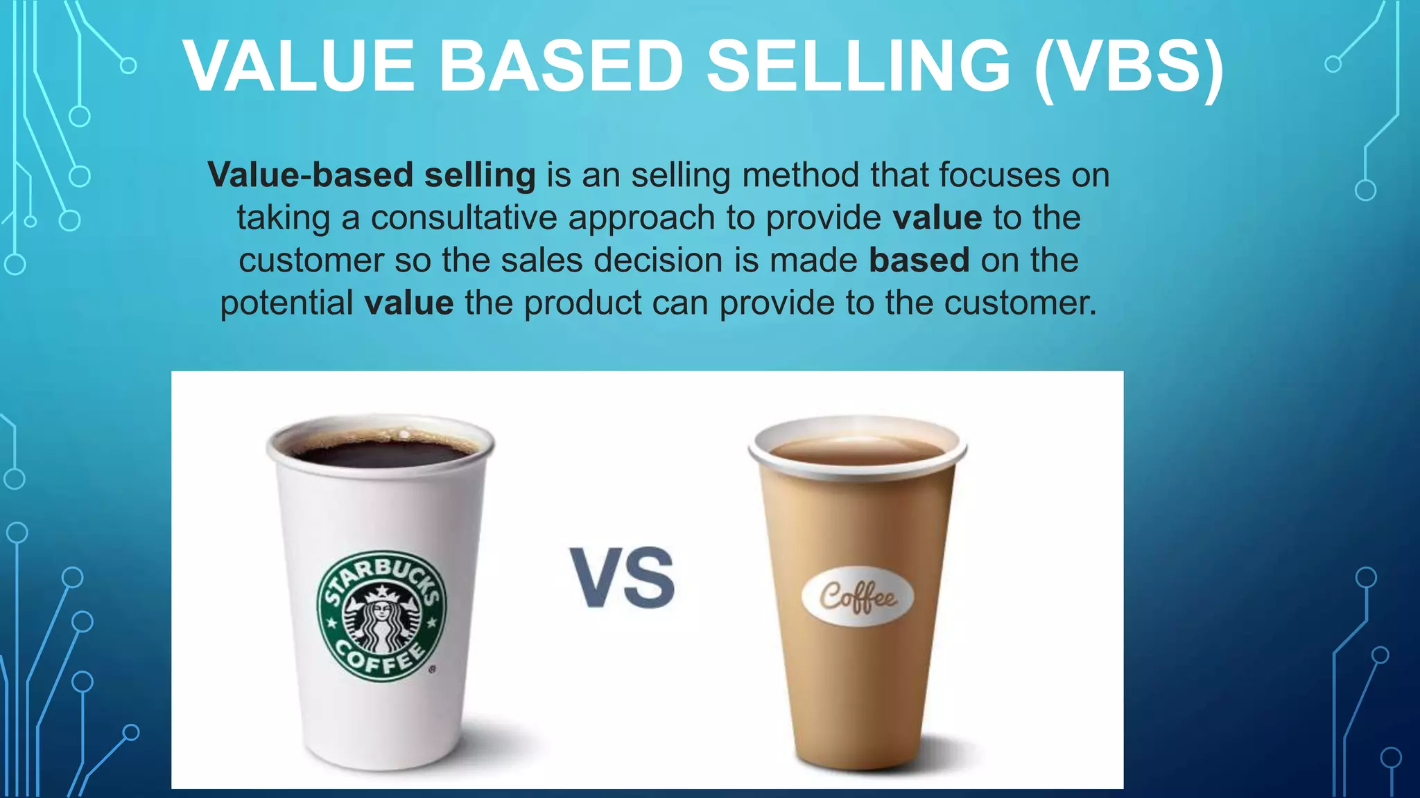 VALUE BASED SELLING (VBS) | PPTX