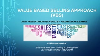 VALUE BASED SELLING (VBS) | PPTX