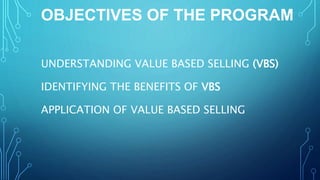 VALUE BASED SELLING (VBS) | PPTX
