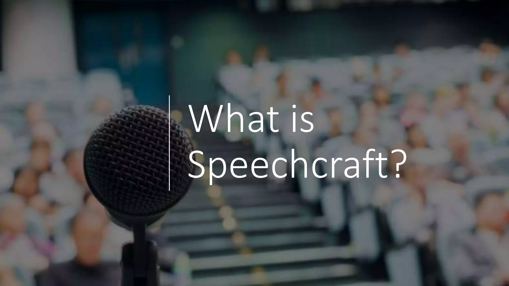 Introduction to speechcraft | PPTX