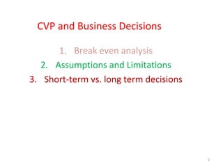 Cost-Volume-Profit Analysis and Business Decisions | PPT