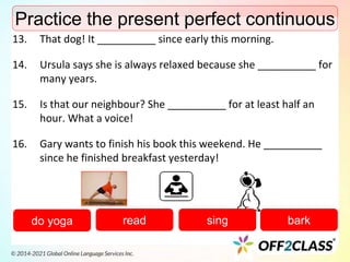 Present Perfect Continuous Tense – Free ESL Lesson Plan | PPTX