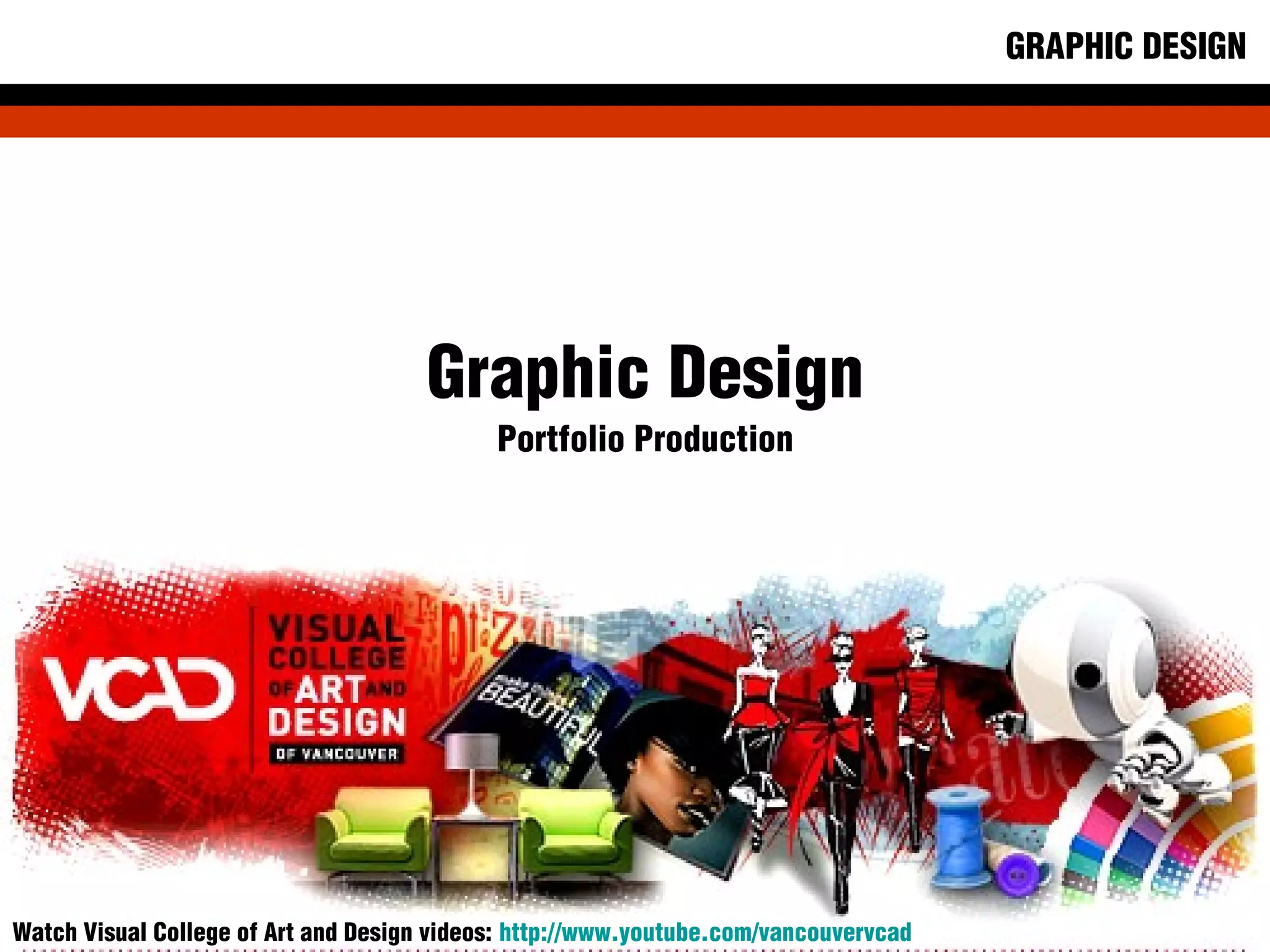 VCAD Graphic Design Program Student Portfolio 2012 | PPT