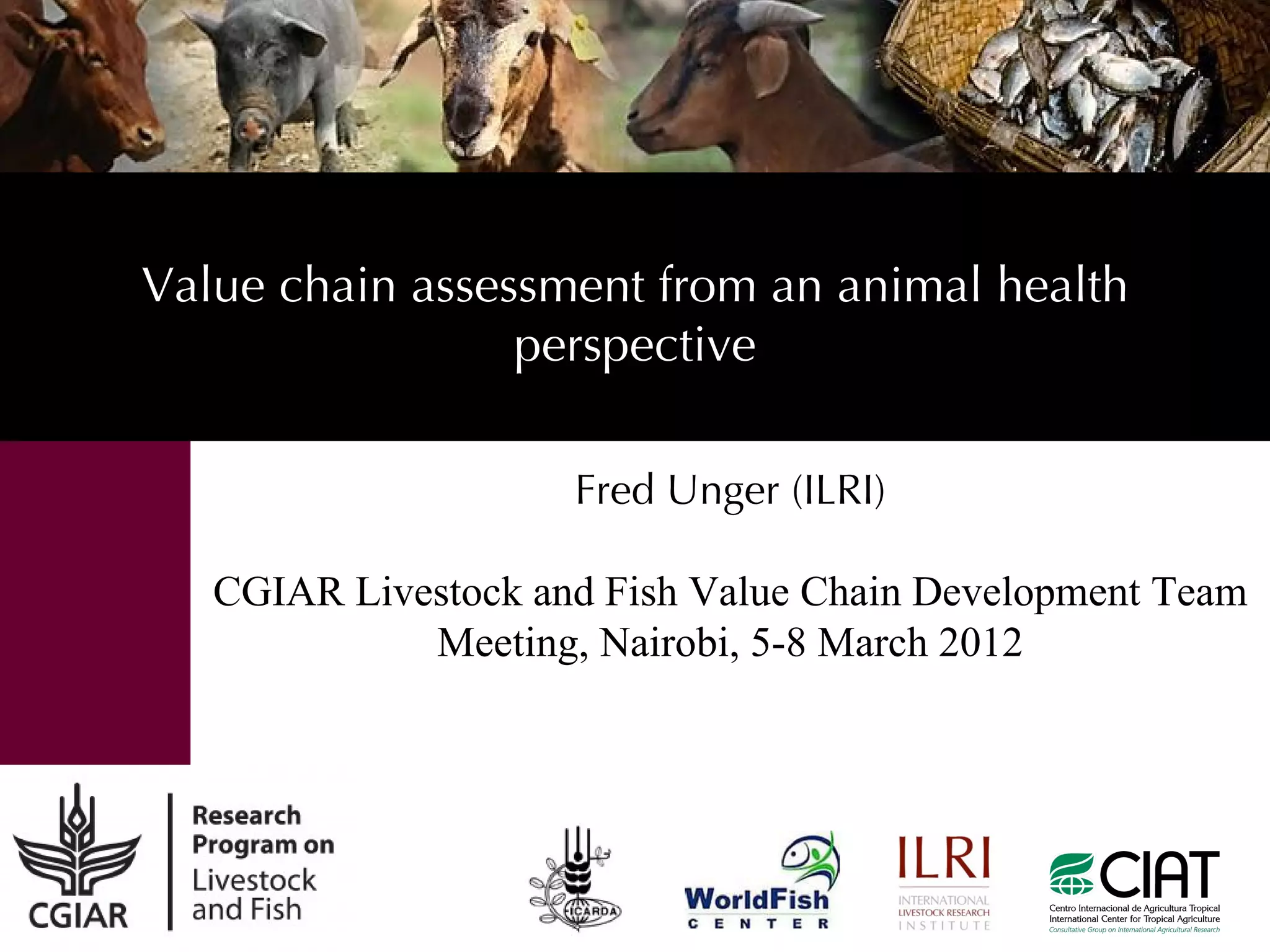 Value chain assessment from an animal health perspective | PPT