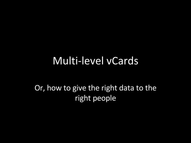 Multi-level vCards | PPT