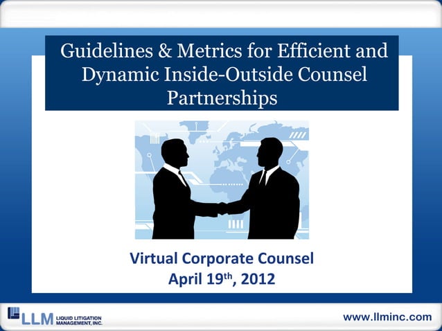 Guidelines & Metrics for Efficient & Dynamic Inside-Outside Counsel ...