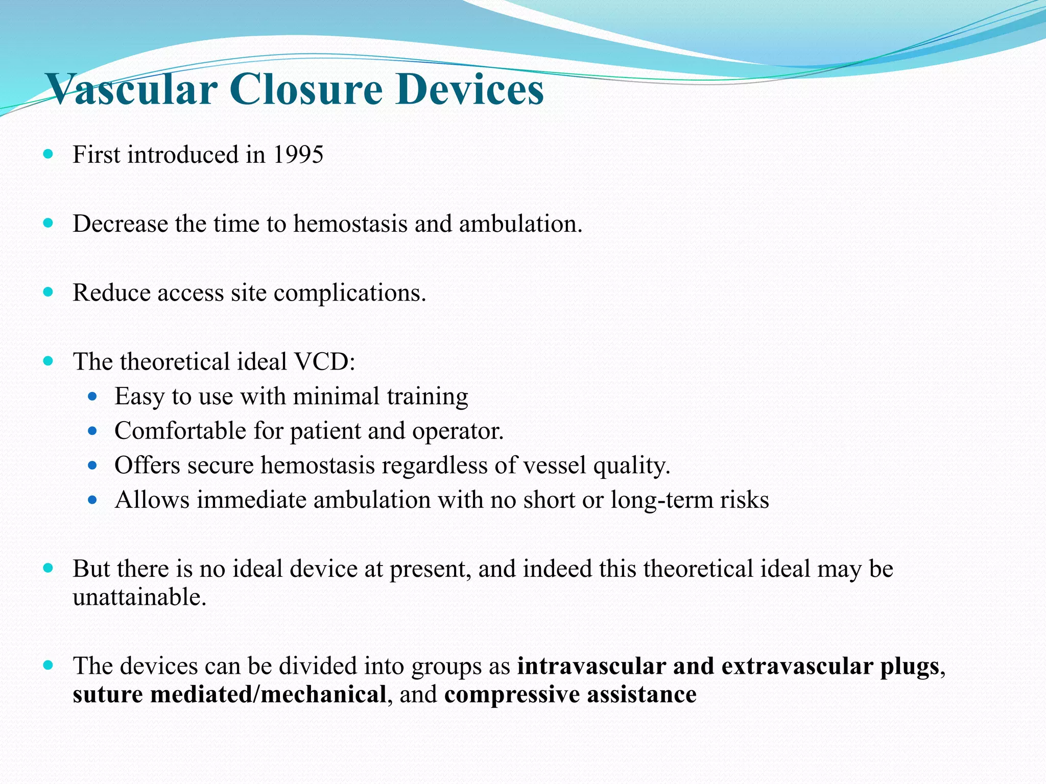 Vascular Closure Devices | PPTX