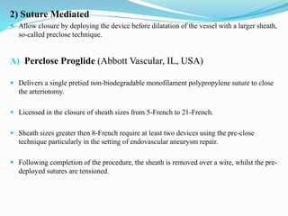 Vascular Closure Devices | PPTX