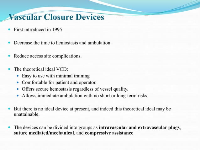 Vascular Closure Devices | PPTX | First Aid | Injuries
