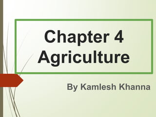 Class10 chapter 4_agriculture_ppt | PPT