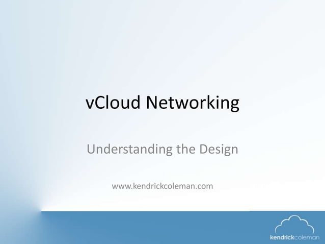 BrownBag - vCloud Networking | PPT