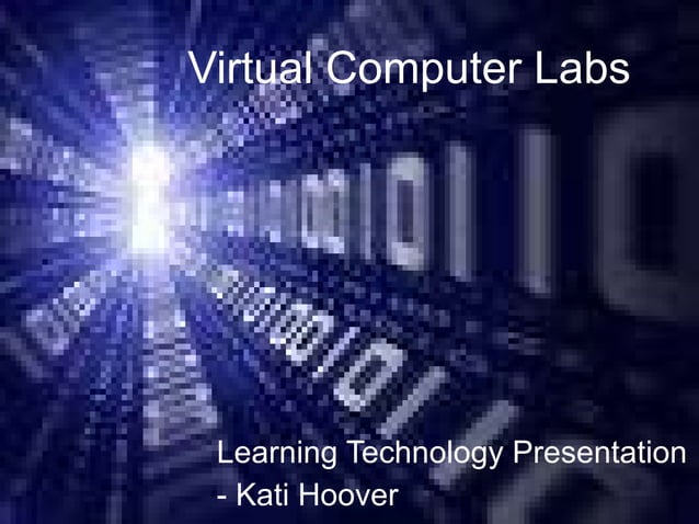 Kati's Virtual Computer Lab Presentation | PPT