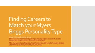 Finding Careers to Match your Myers Briggs Personality Type | PPTX