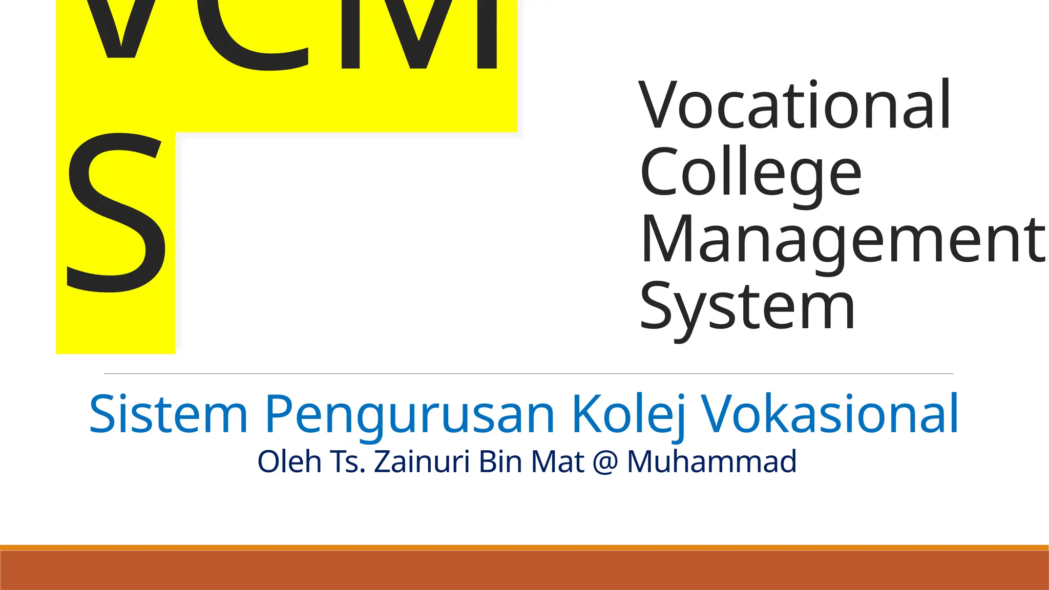 Vocational College Management System (VCMS) | PPTX