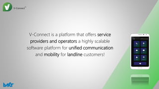 Access your landline number on your mobile with LMKT V-Connect Mobile ...