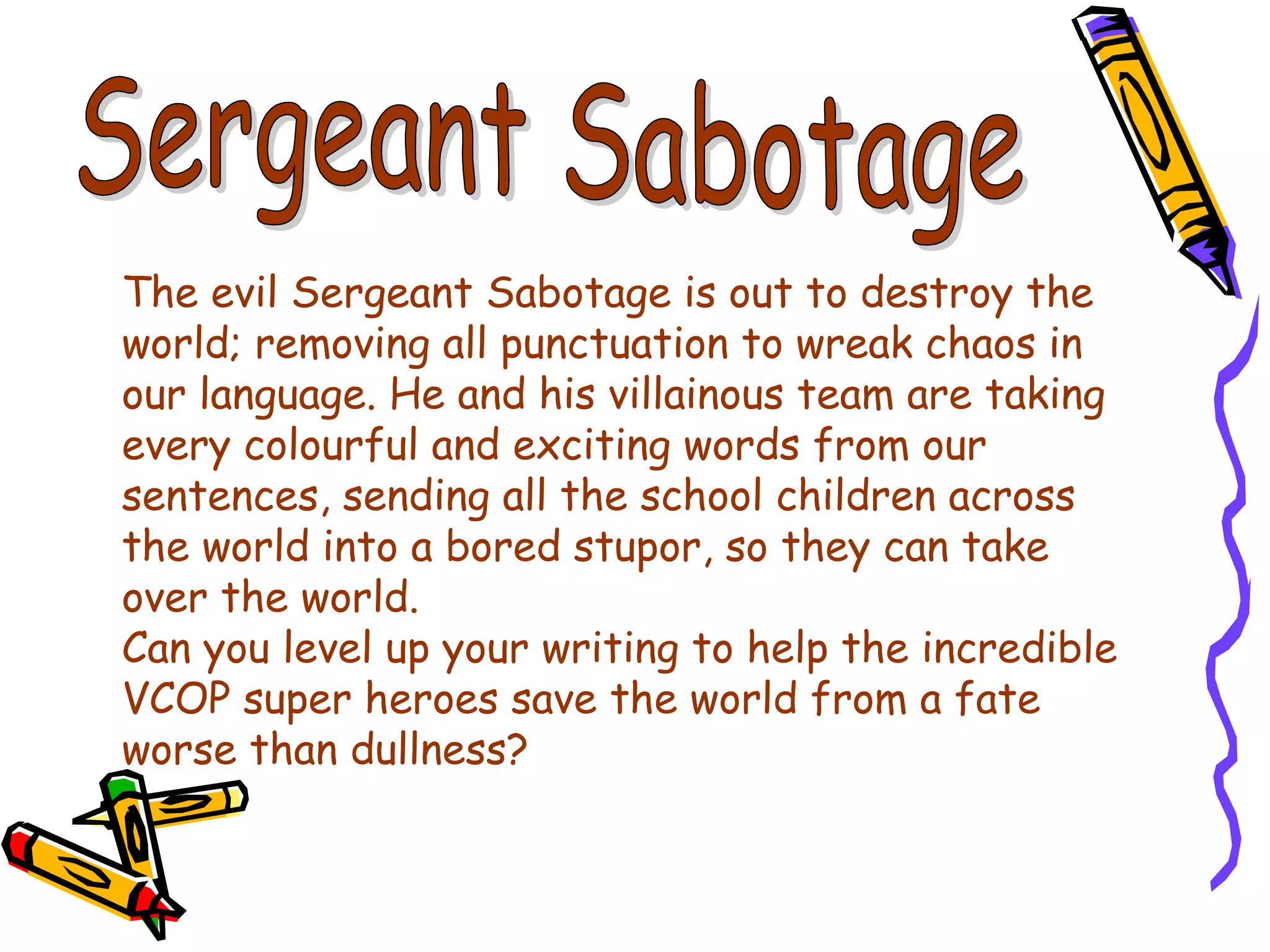 Vcop characters and_big_write_format[1] | PPT