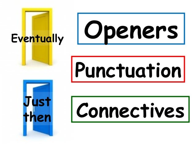 Vcop openers and_connectives Vcop openers and_connectives