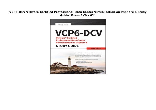 VCP6-DCV VMware Certified Professional-Data Center Virtualization on ...