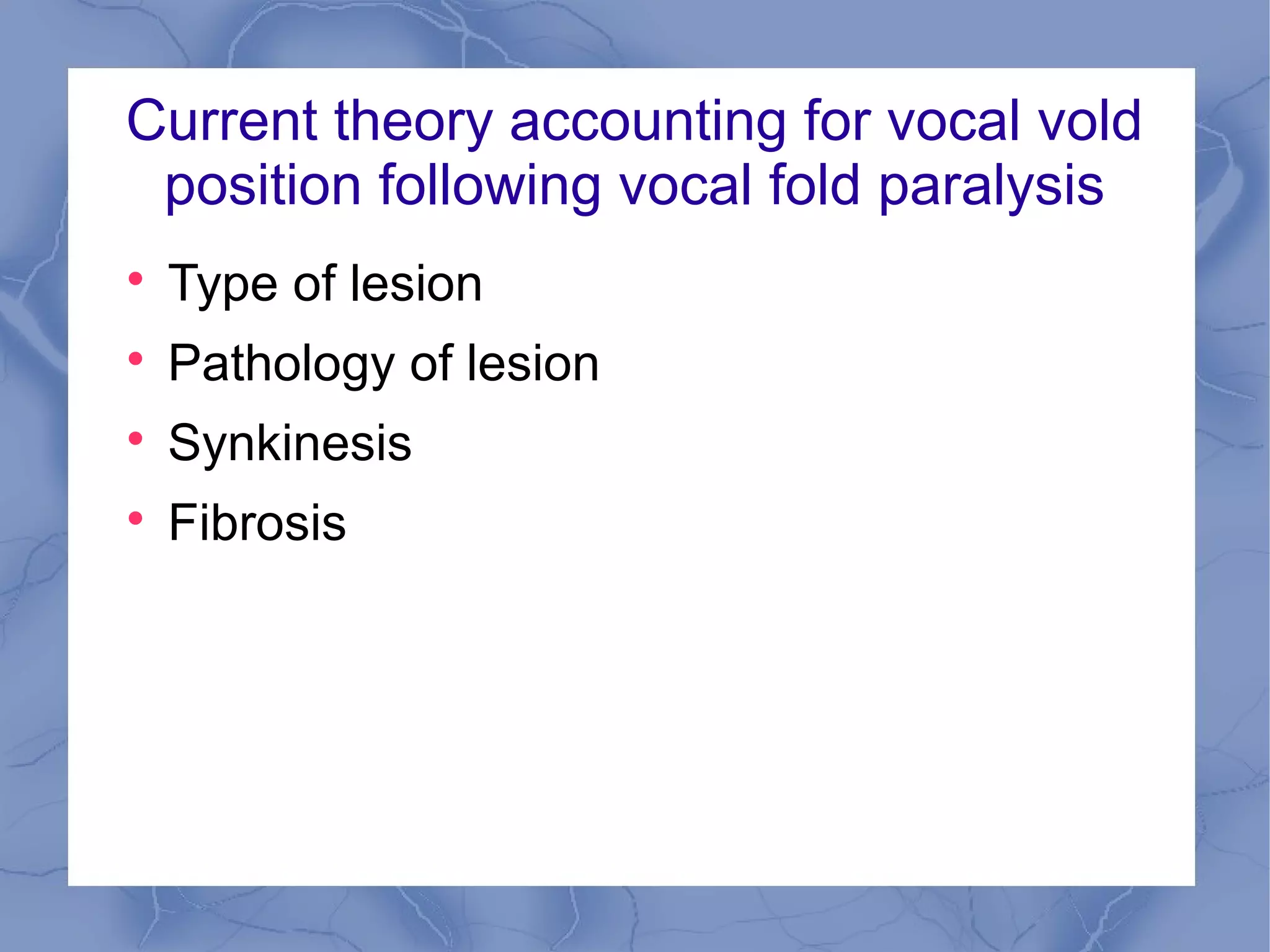 Vocal cord paralysis current concepts | PPT