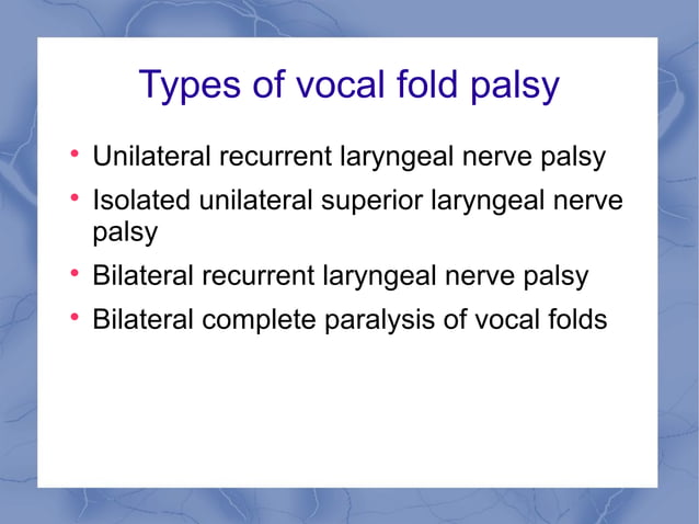 Vocal cord paralysis current concepts | PPT