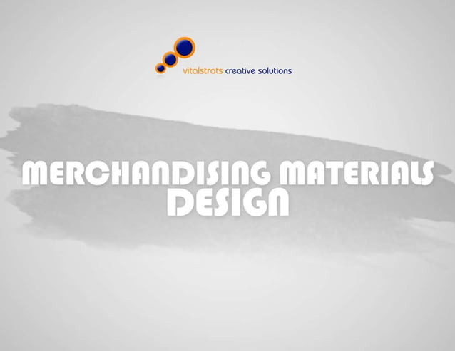 Merchandising Materials Design by Vitalstrats | PDF