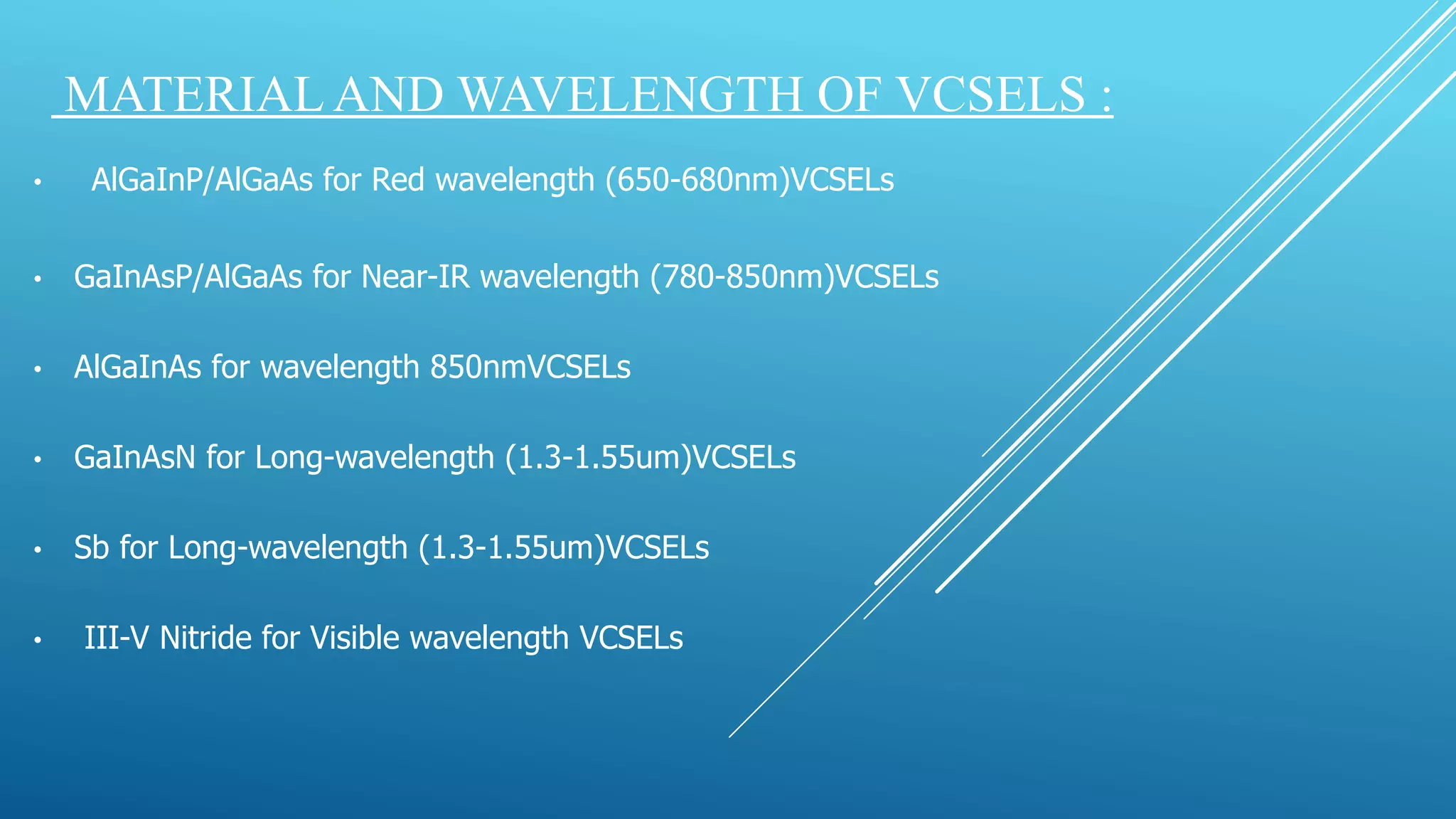 Vertical Cavity Surface Emitting Lasers ( VCSELs ) | PPTX