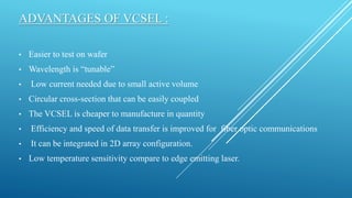 Vertical Cavity Surface Emitting Lasers ( VCSELs ) | PPTX