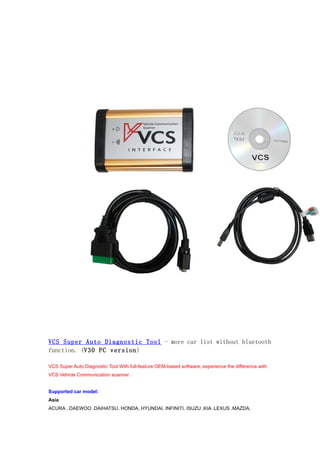 Vcs super auto diagnostic tool | DOC | Automotive Industry | Industries