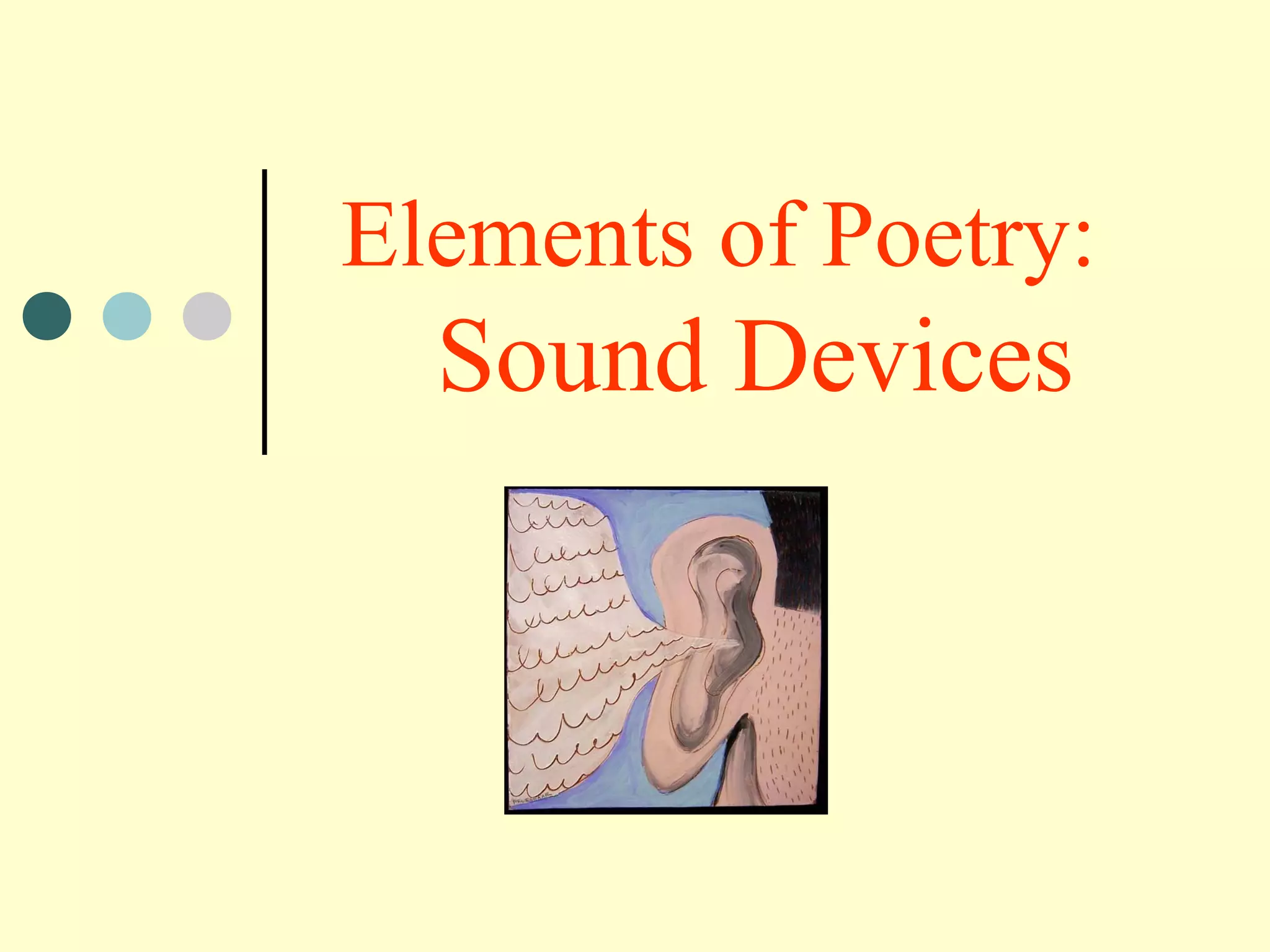 Elements of Poetry: Sound Devices | PPT