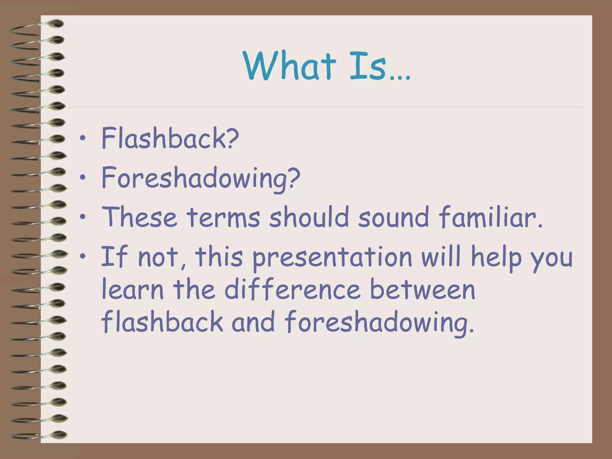 Foreshadowing & Flashback Techniques! | PPT