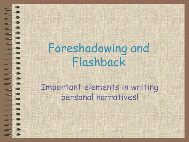 Foreshadowing & Flashback Techniques! | PPT