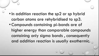 Addition Reaction Carbon Carbon Multiple Bonds | PPTX