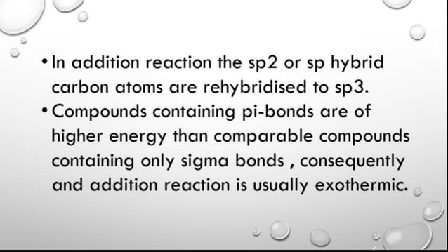 Addition Reaction Carbon Carbon Multiple Bonds | PPTX