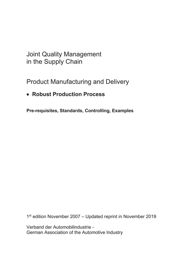 VDA Robuster_en 2019 Product Manufacturing and Delivery Robust Production Process.pdf ...