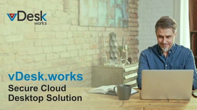vDesk.works Secure Cloud Desktop Solution.pptx